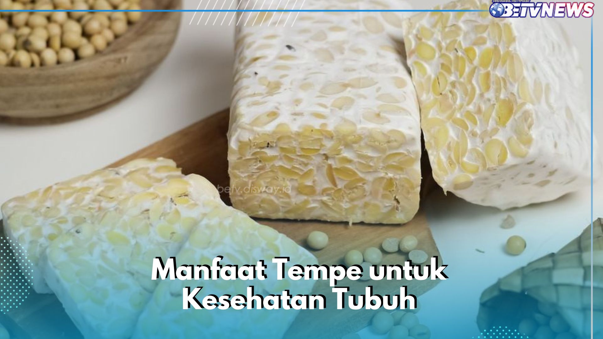 Ampuh Meningkatkan Kesehatan Tulang, Ini Manfaat Tempe yang Perlu ...