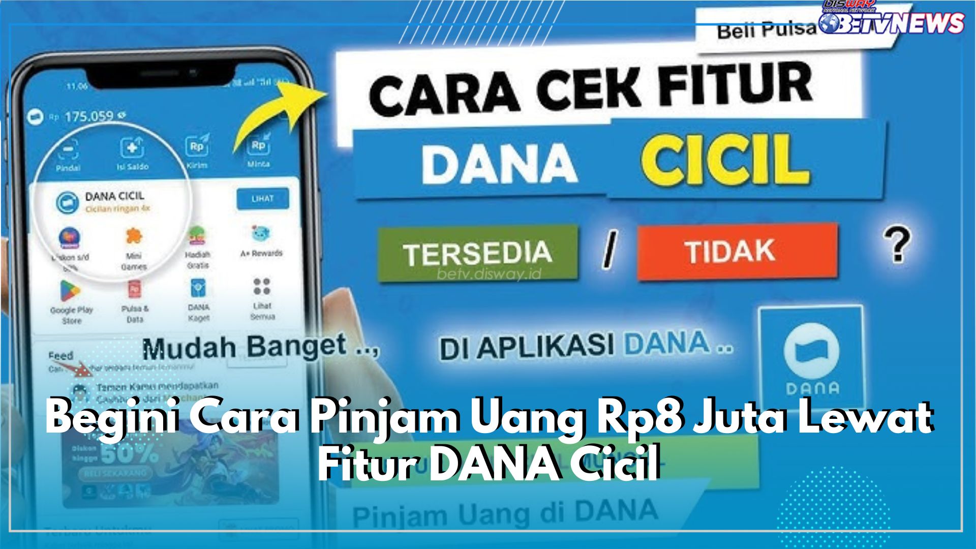 Begini Cara Pinjam Uang Rp8 Juta Lewat Fitur DANA Cicil, Bisa Pilih Tenor 3 Sampai 12 Bulan