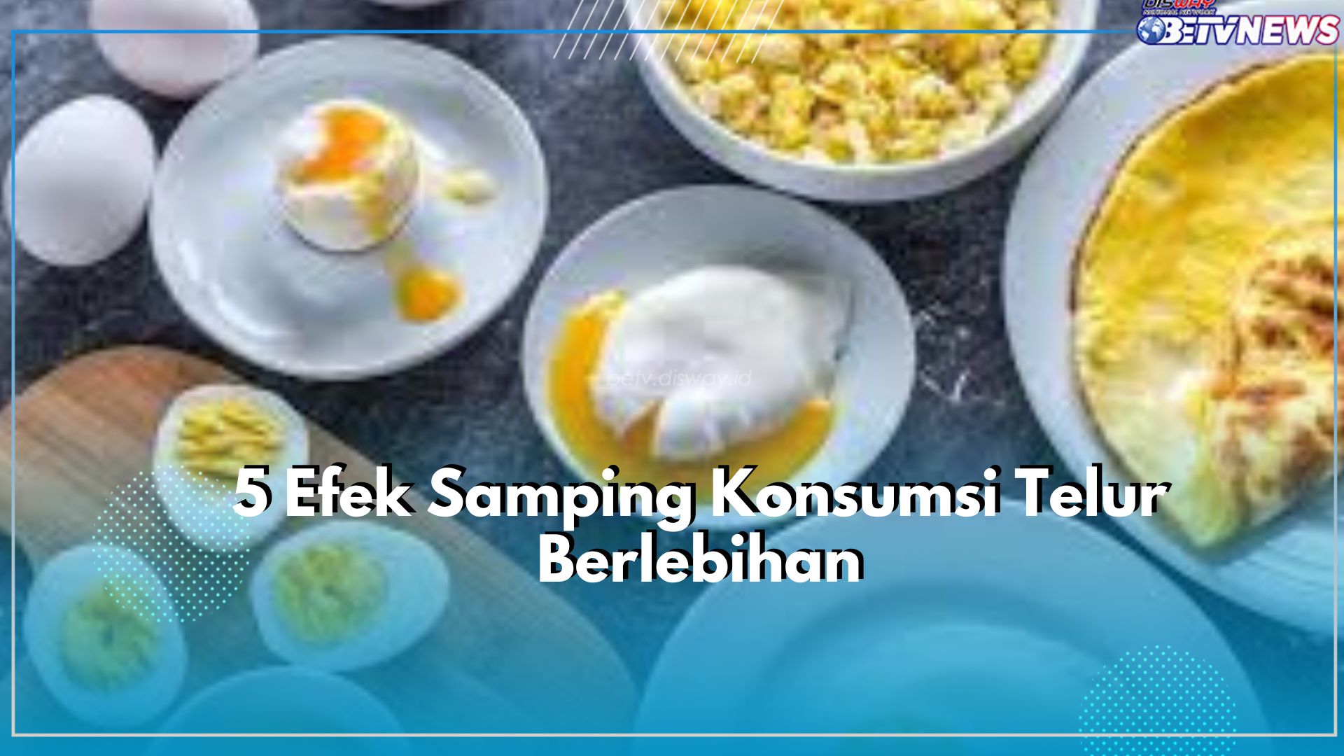Tak Baik untuk Tubuh, Ini Dia Efek Samping Konsumsi Telur Berlebihan ...